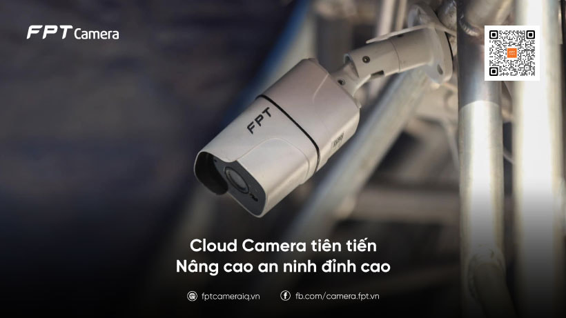 FPT Camera - Cloud Camera hàng đầu Việt Nam 【AI】